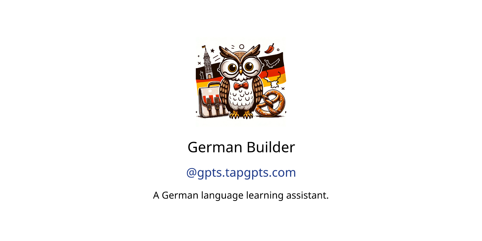 German Builder GPTs features and functions, examples and prompts | GPT ... German Builder GPTs features and functions, examples and prompts | GPT ...