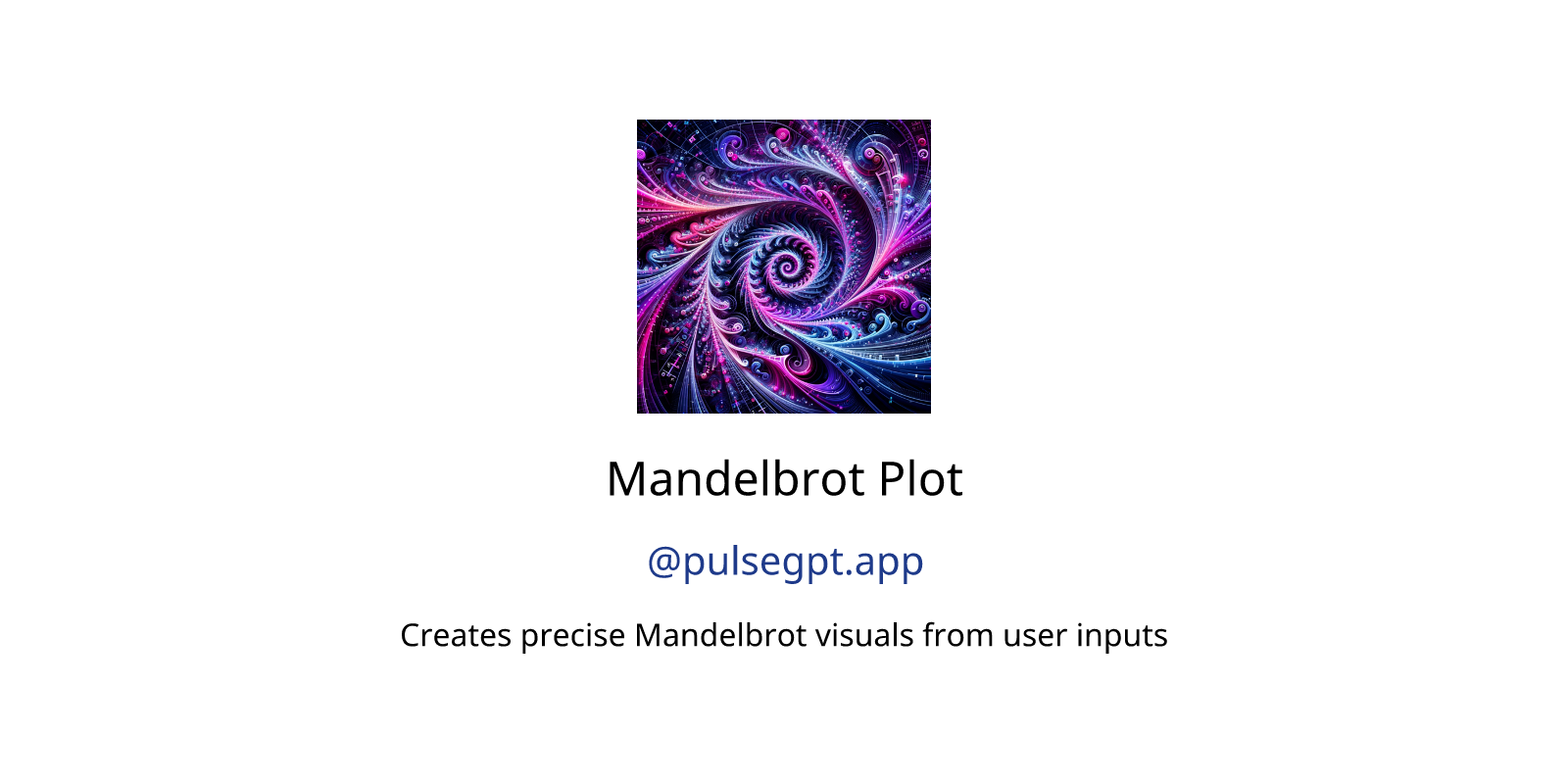 Mandelbrot Plot Gpts Features And Functions Examples And Prompts Gpt Store