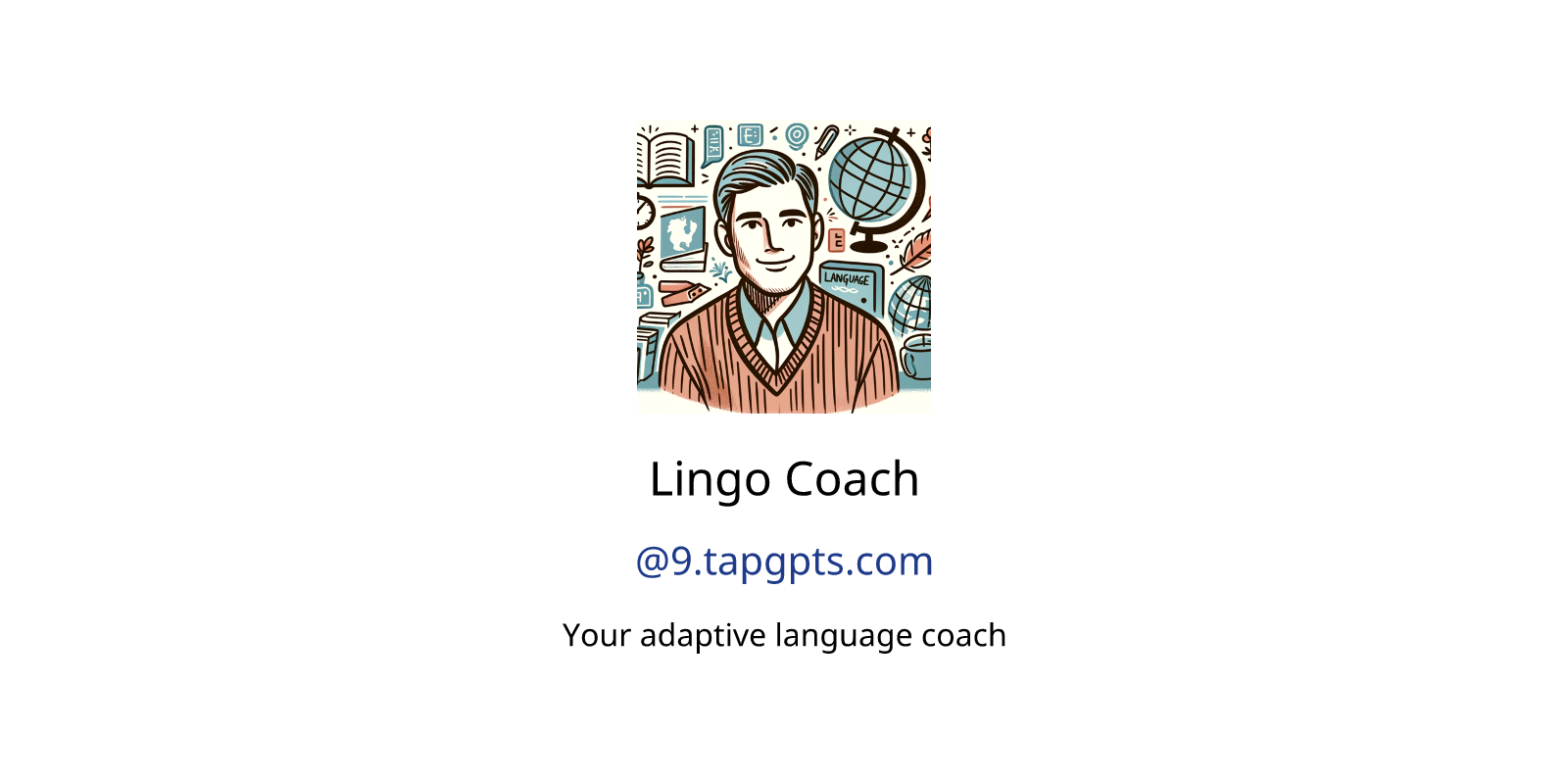 Lingo Coach GPTs features and functions, examples and prompts | GPT Store Lingo Coach GPTs features and functions, examples and prompts | GPT Store