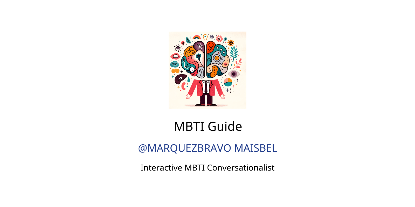 MBTI Guide GPTs features and functions, examples and prompts | GPT Store MBTI Guide GPTs features and functions, examples and prompts | GPT Store