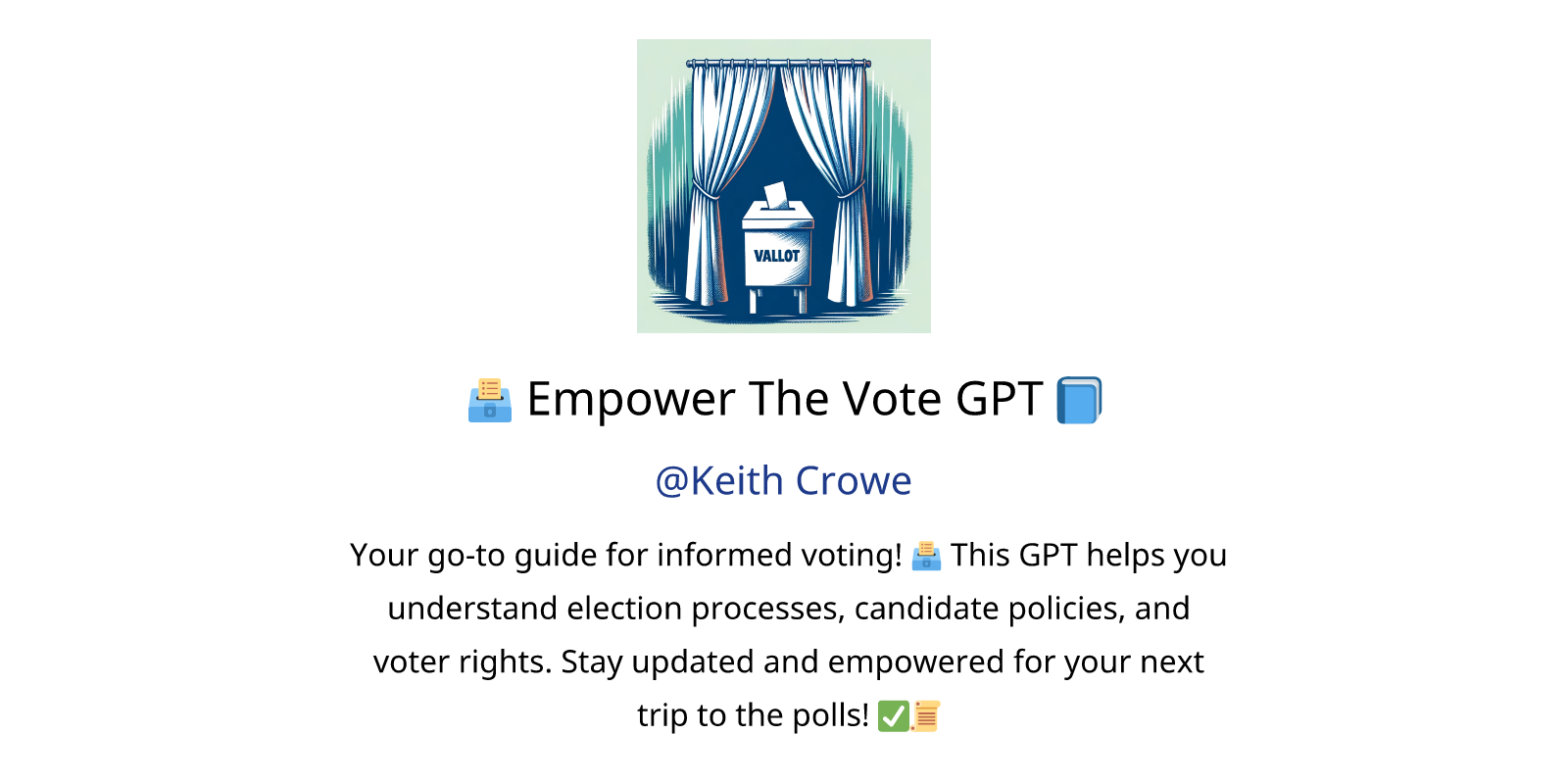 🗳️ Empower The Vote GPT 📘 GPTs features and functions, examples and ... 🗳️ Empower The Vote GPT 📘 GPTs features and functions, examples and ...