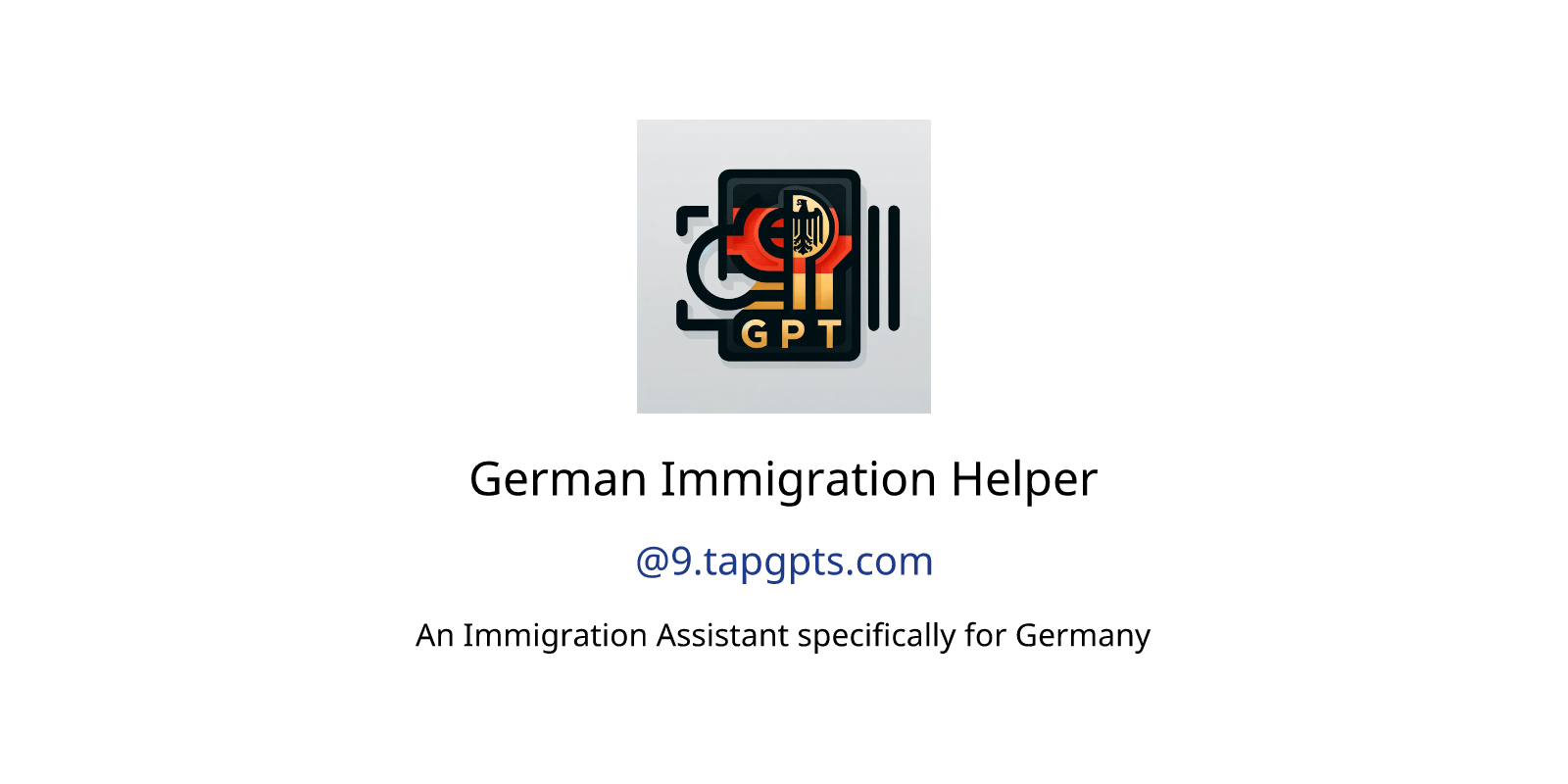 German Immigration Helper GPTs features and functions, examples and ... German Immigration Helper GPTs features and functions, examples and ...