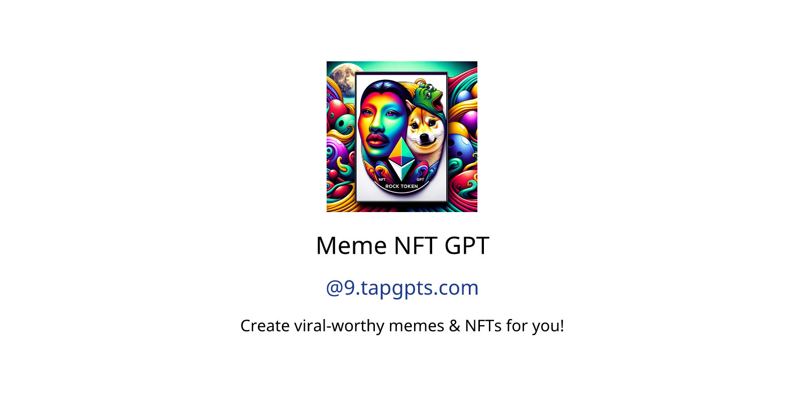 Meme NFT GPT GPTs features and functions, examples and prompts | GPT Store Meme NFT GPT GPTs features and functions, examples and prompts | GPT Store