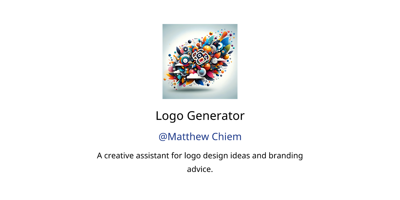 Logo Generator GPTs features and functions, examples and prompts | GPT ... Logo Generator GPTs features and functions, examples and prompts | GPT ...