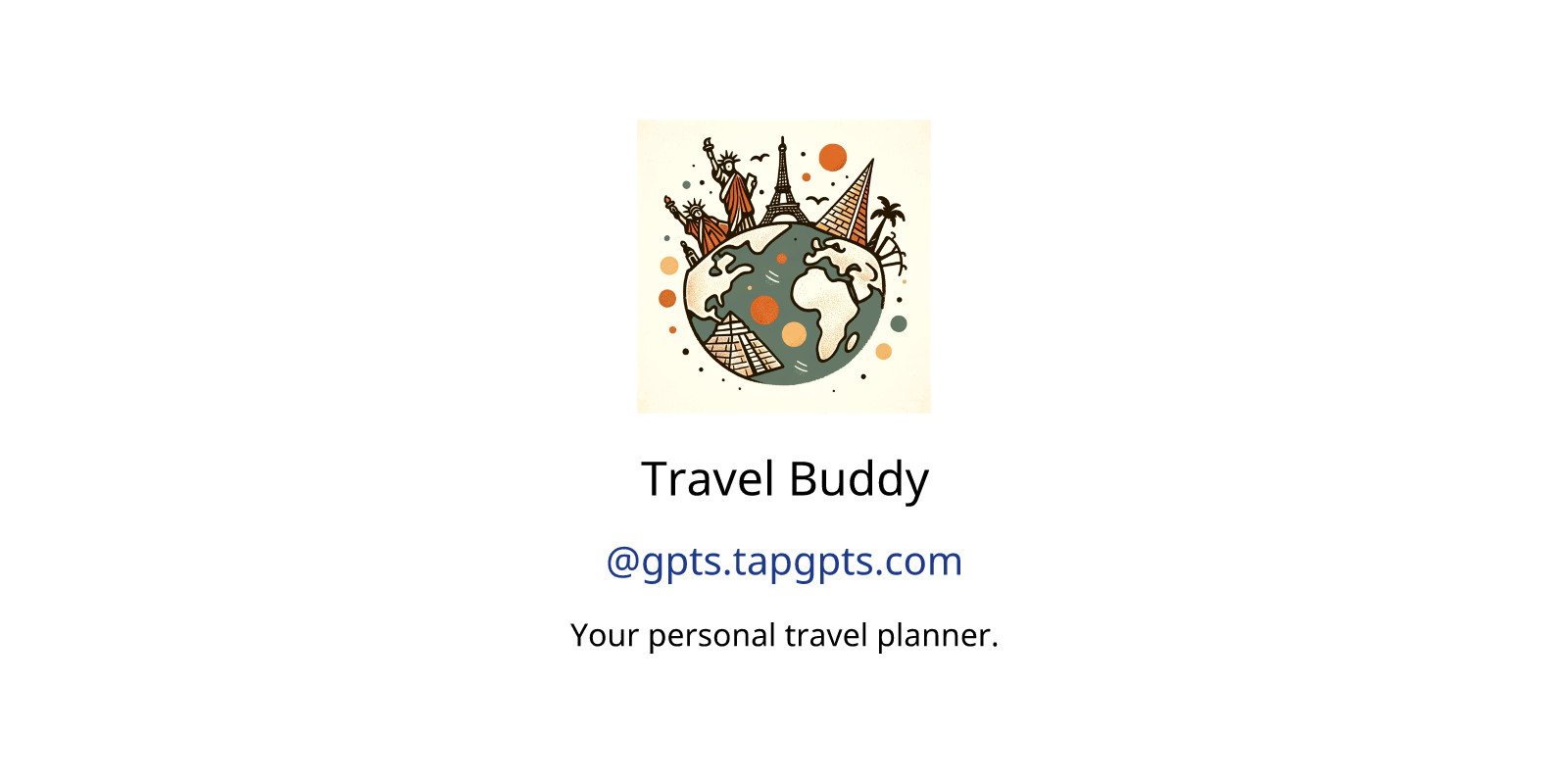 Travel Buddy GPTs features and functions, examples and prompts | GPT Store Travel Buddy GPTs features and functions, examples and prompts | GPT Store