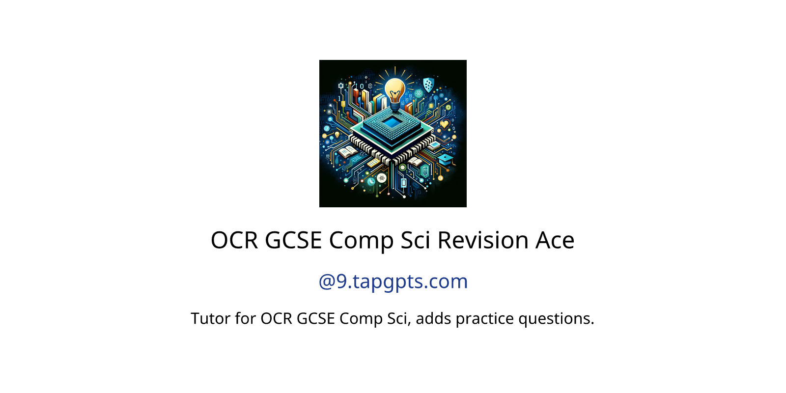 OCR GCSE Comp Sci Revision Ace GPTs features and functions, examples ... OCR GCSE Comp Sci Revision Ace GPTs features and functions, examples ...