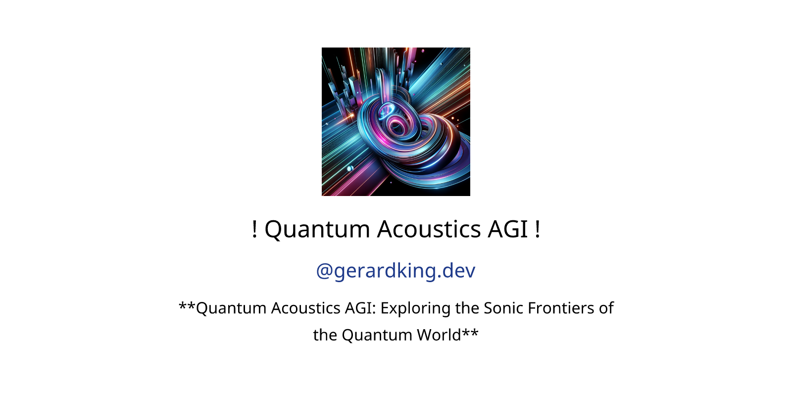 ! Quantum Acoustics AGI ! GPTs features and functions, examples and ... ! Quantum Acoustics AGI ! GPTs features and functions, examples and ...